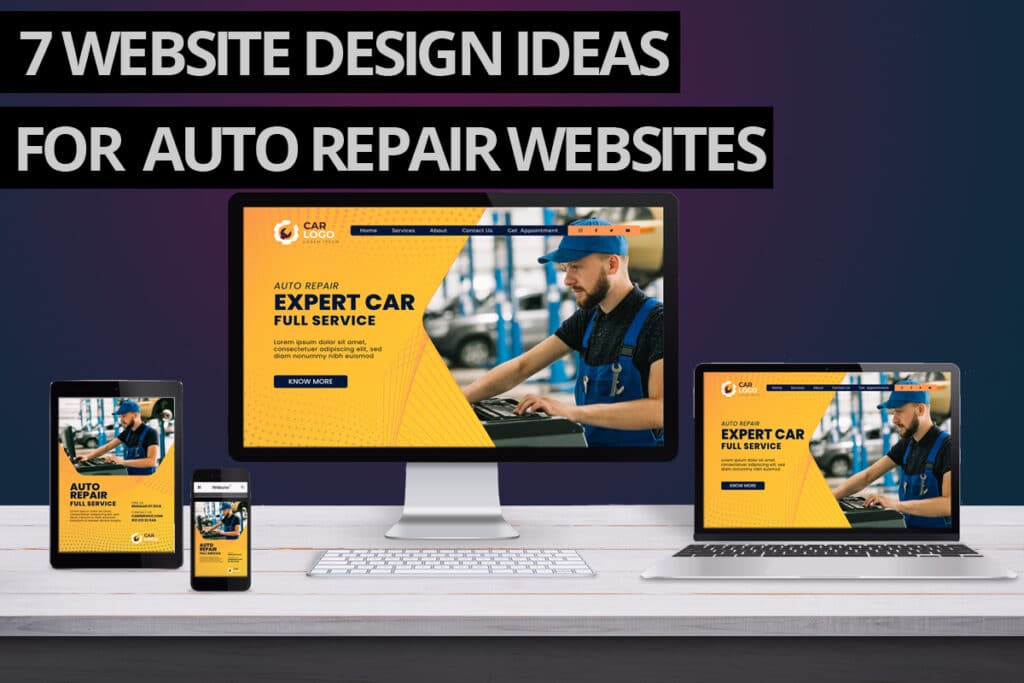7 Website Design Ideas for Your Auto Repair Business